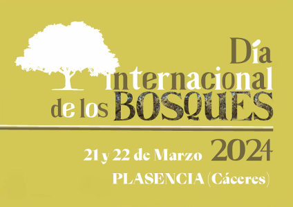 Programa del Día Internacional de los Bosques 2024 – Plasencia (Cáceres) - Colegio Oficial de ...